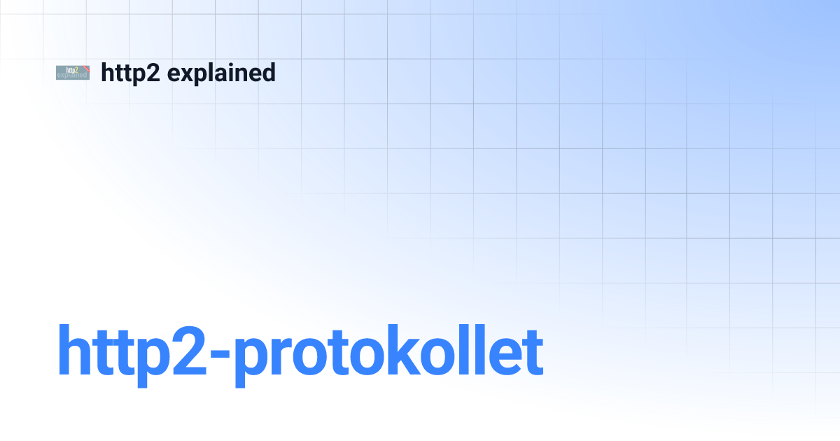http2-protokollet | http2 explained